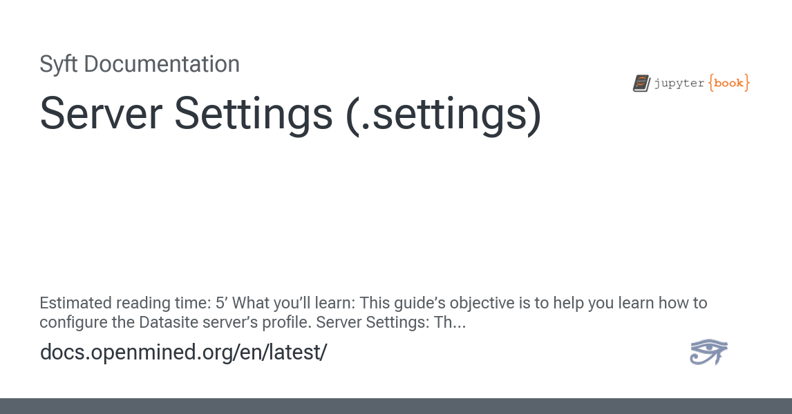 Server Settings (.settings) — Syft Documentation Release 2024.11 documentation