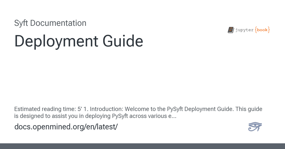 Deployment Guide — Syft Documentation Release 2024.10 documentation