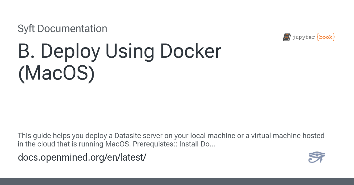 B. Deploy Using Docker (MacOS) — Syft Documentation Release 2024.11 documentation