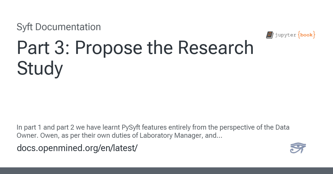 Part 3: Propose the Research Study — Syft Documentation Release 2024.10 documentation